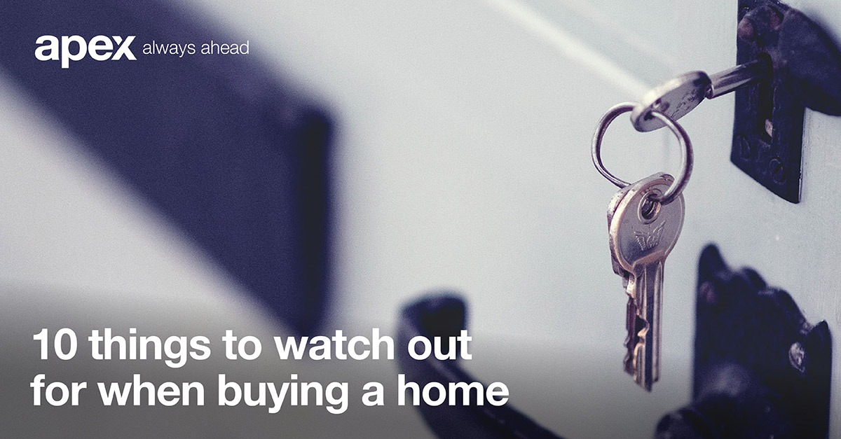 Apex blog : 10 points to watch out for when buying a home